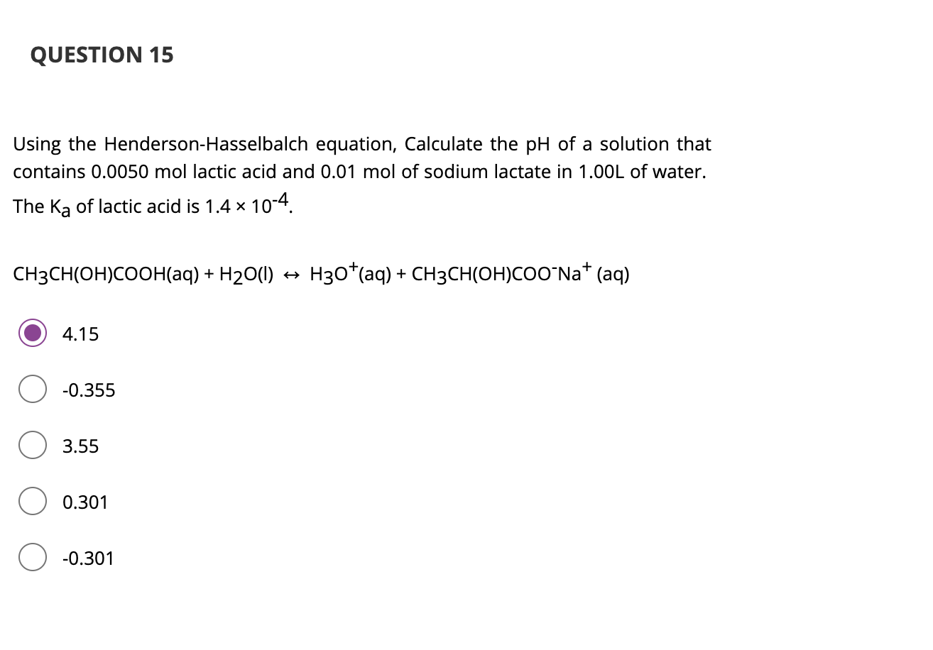 Solved QUESTION 15 Using the Henderson-Hasselbalch equation, | Chegg.com