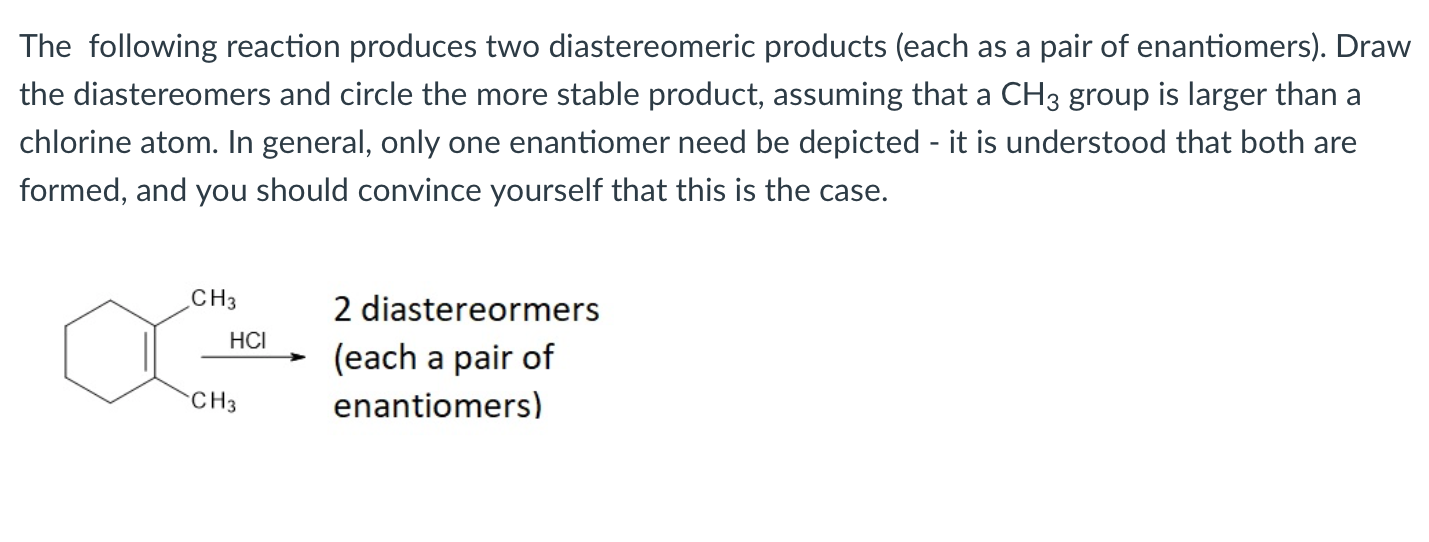 Solved The following reaction produces two diastereomeric | Chegg.com