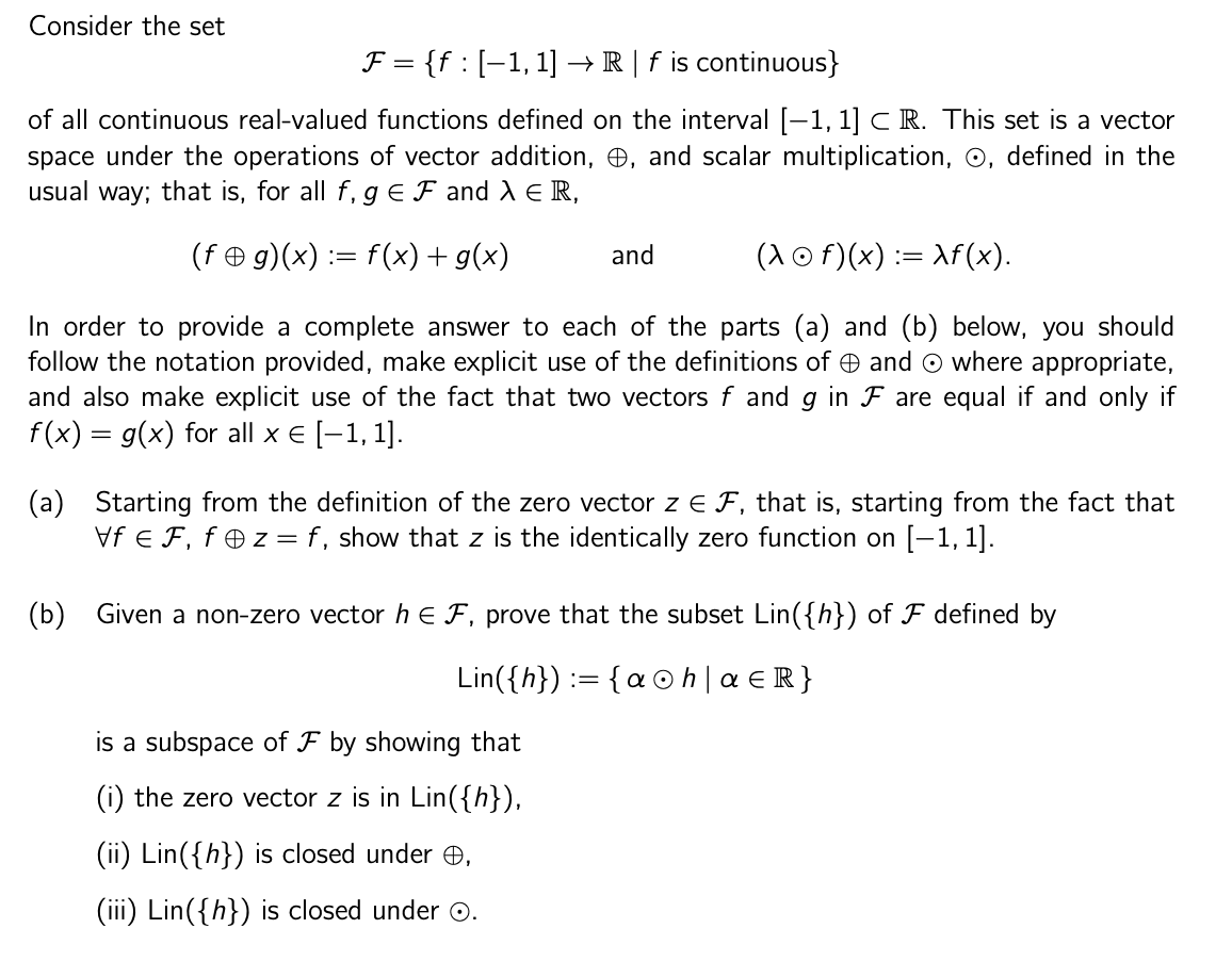 Solved Consider the set F={f:[−1,1]→R∣f is continuous } of | Chegg.com
