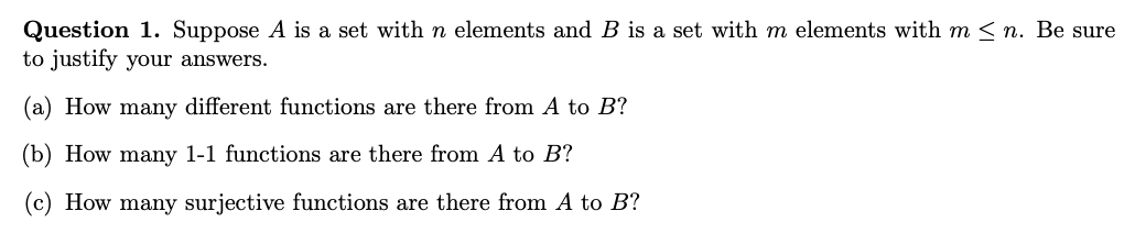 Solved Question 1. Suppose A is a set with n elements and B | Chegg.com