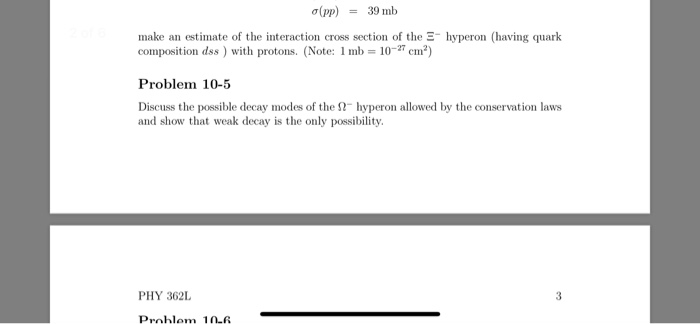 Solved make an estimate of the interaction cross section of | Chegg.com