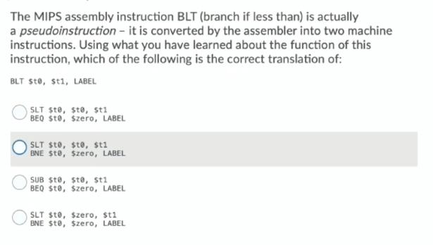 Solved The MIPS assembly instruction BLT (branch if less | Chegg.com