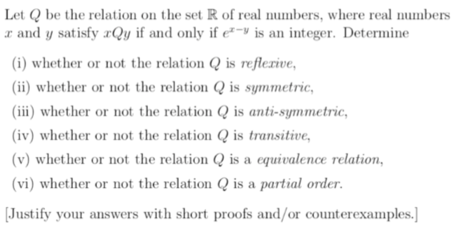 Solved Let Q be the relation on the set R of real numbers, | Chegg.com