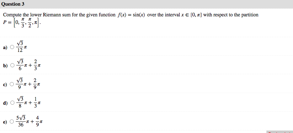 Solved Question 3 Compute the lower Riemann sum for the | Chegg.com
