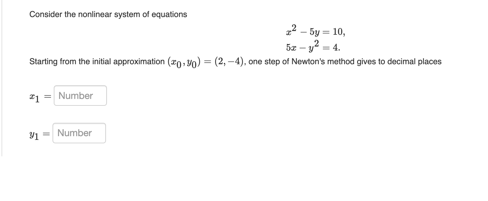 Solved Consider the nonlinear system of equations | Chegg.com