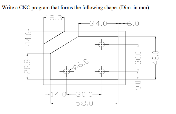 Solved Write a CNC program that forms the following shape. | Chegg.com