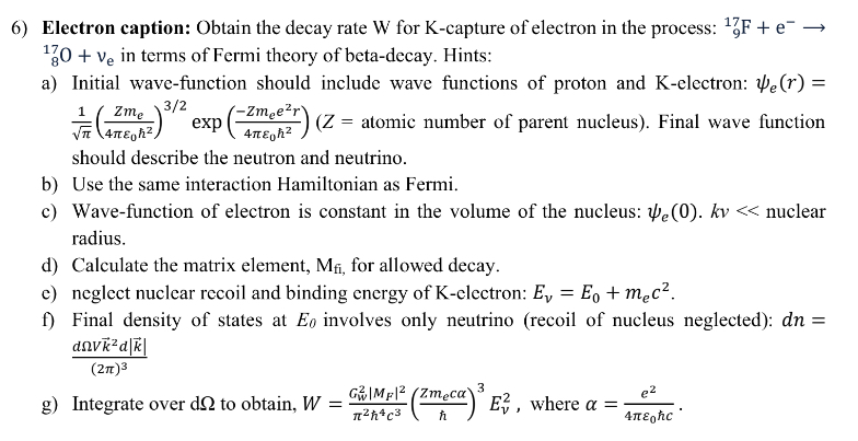 Solved Electron caption: Obtain the decay rate W for | Chegg.com