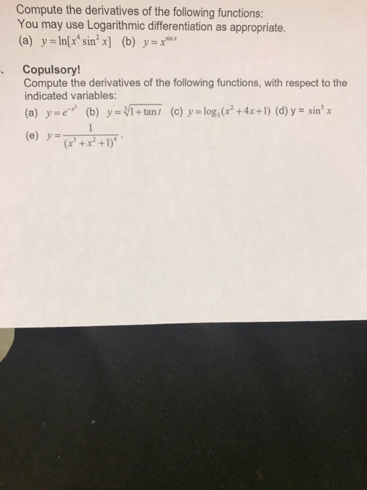Solved Compute the derivatives of the following functions: | Chegg.com
