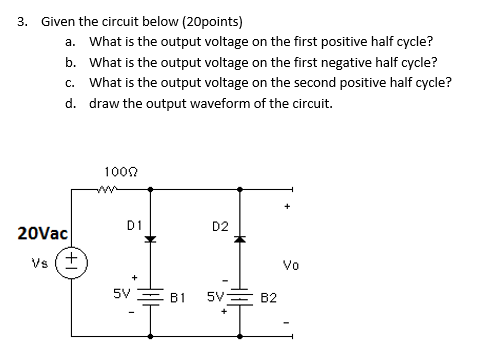 Solved 3. Given the circuit below (20points) a. What is the | Chegg.com