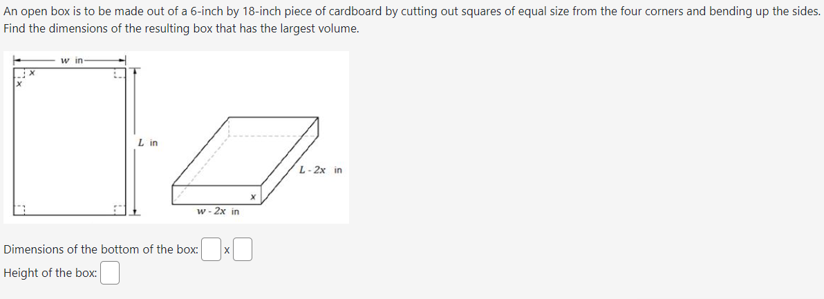 Solved An open box is to be made out of a 6 -inch by 18 | Chegg.com