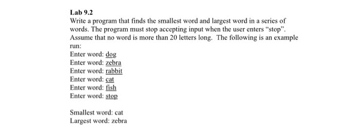 Solved Write a program that finds the smallest word and | Chegg.com