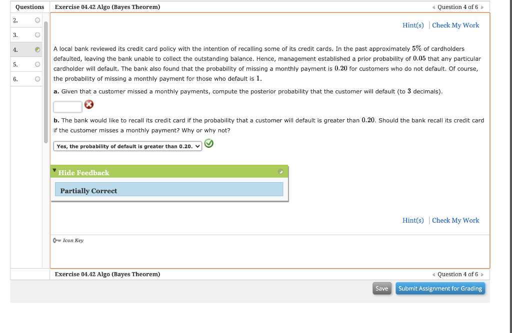 Solved Questions Exercise 04.42 Algo (Bayes Theorem) | Chegg.com Solved Questions Exercise 04.42 Algo (Bayes Theorem) | Chegg.com