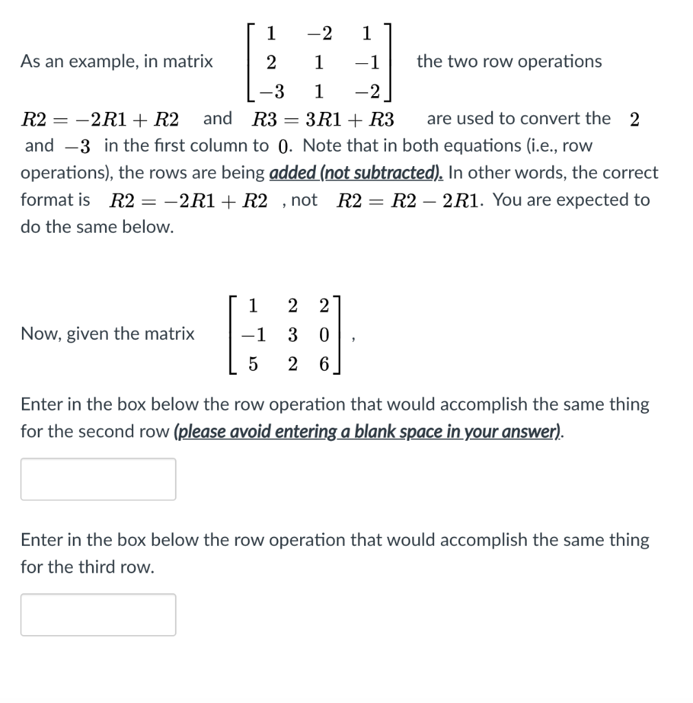 Solved = 1 -2 1 As an example, in matrix 2 1 -1 the two row | Chegg.com