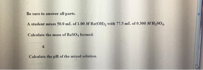 Solved A student mixes 50.0 mL of 1.00 M Ba(OH)_2 with 77.5 | Chegg.com