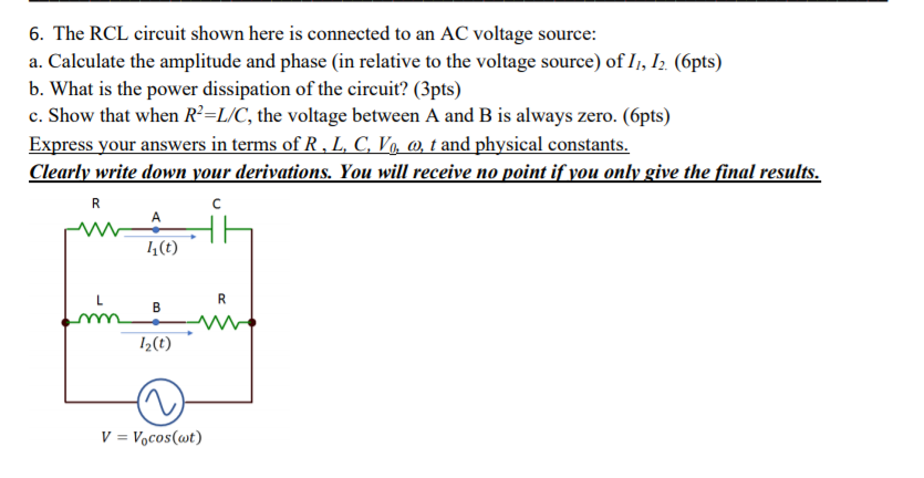 Solved 6. The RCL circuit shown here is connected to an AC | Chegg.com
