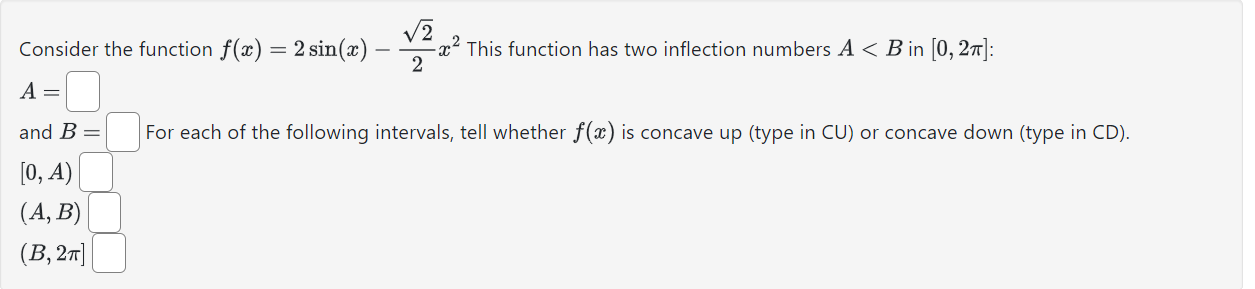 Solved Consider the function f(x)=2sin(x)−22x2 This function | Chegg.com