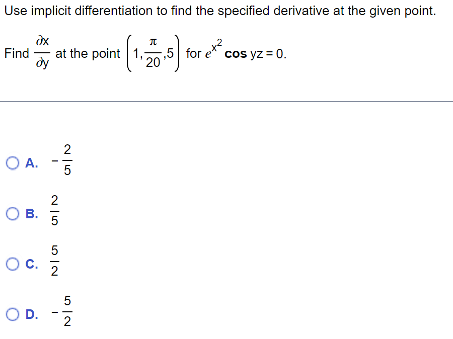 Solved Use implicit differentiation to find the specified | Chegg.com