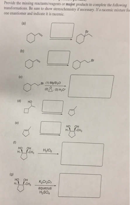 Solved Provide the missing reactants/reagents or major | Chegg.com