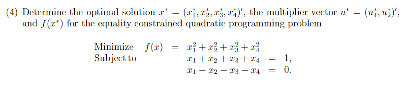Solved (4) Determine the optimal solution | Chegg.com