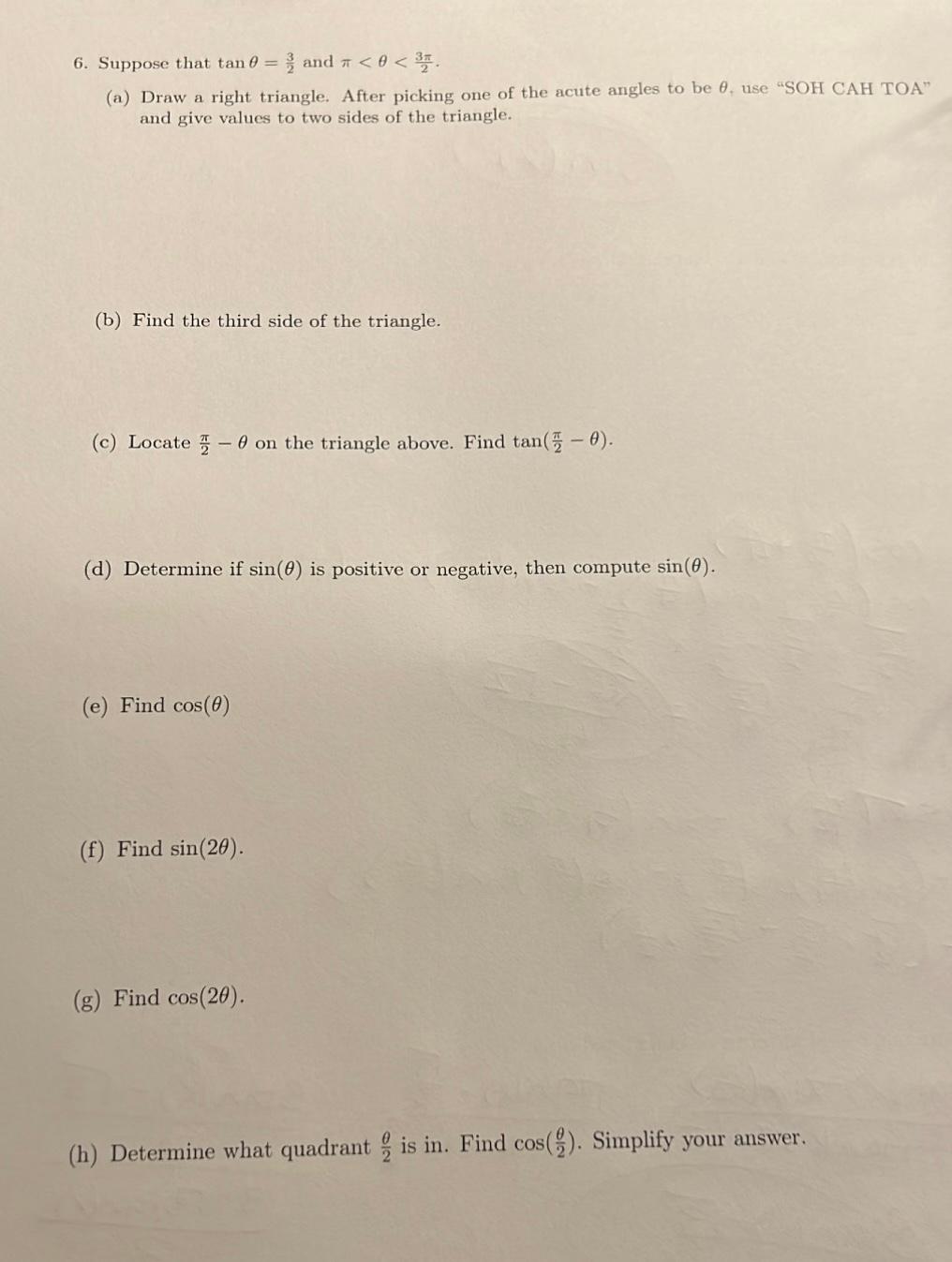 Solved 6. Suppose that tanθ=23 and π