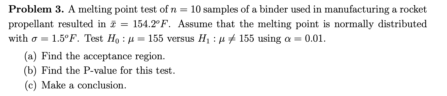 Solved Problem 3. A melting point test of n = 10 samples of | Chegg.com
