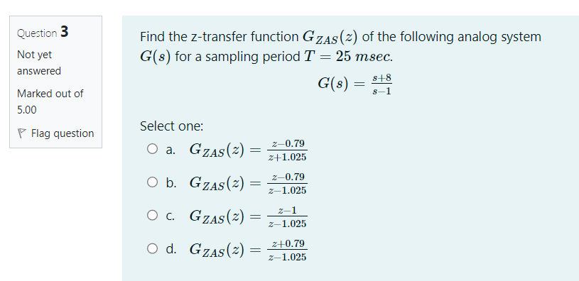 Solved Find the z-transfer function GZAS(z) of the following | Chegg.com