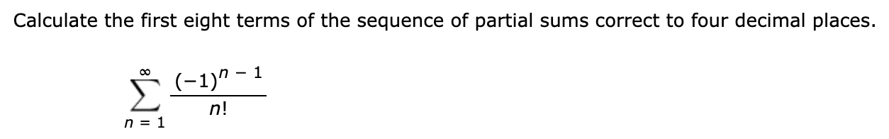 Solved Calculate the first eight terms of the sequence of | Chegg.com