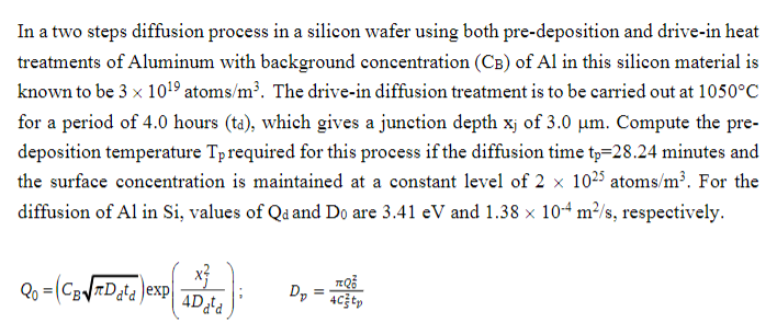 Solved In a two steps diffusion process in a silicon wafer | Chegg.com