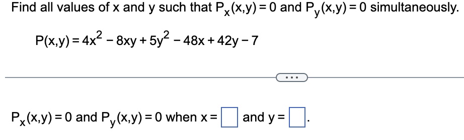 Solved Find all values of x and y such that Px(x,y)=0 and | Chegg.com