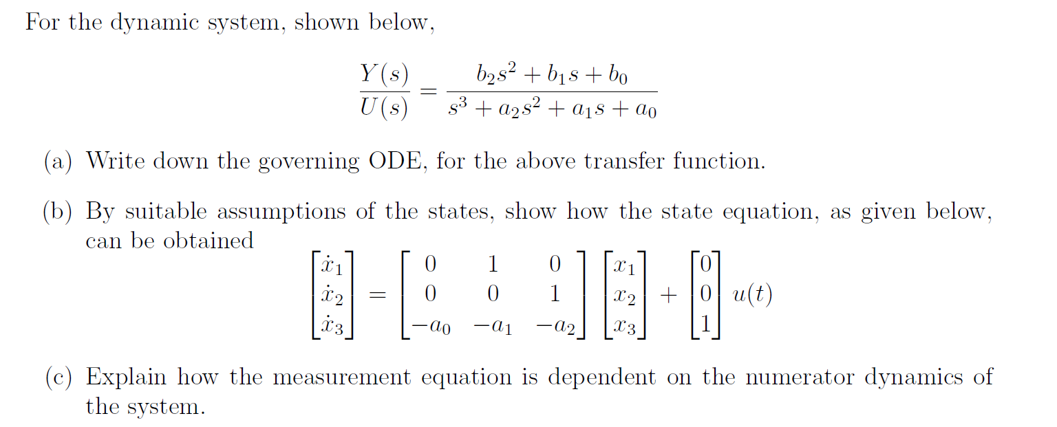 Solved For the dynamic system, shown | Chegg.com