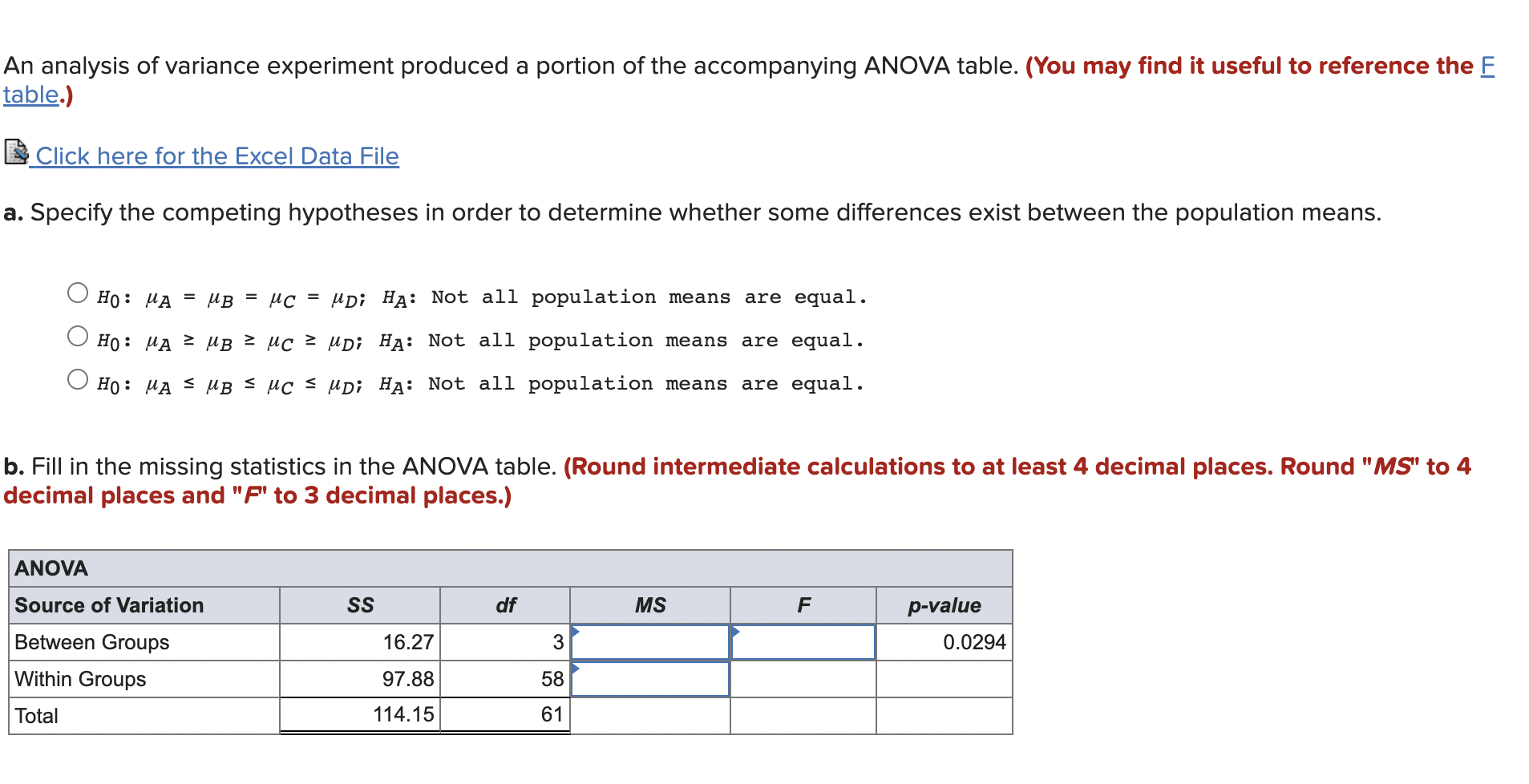 Solved An analysis of variance experiment produced a portion | Chegg.com