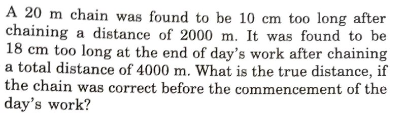 A 20 m chain was found to be 10 cm too long after | Chegg.com