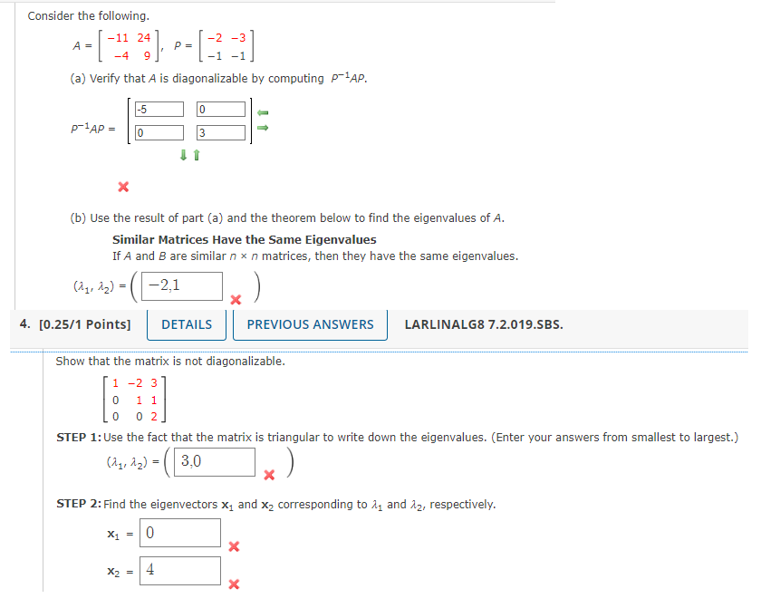 Solved Consider the following. A=[−11−4249],P=[−2−1−3−1] (a) | Chegg.com