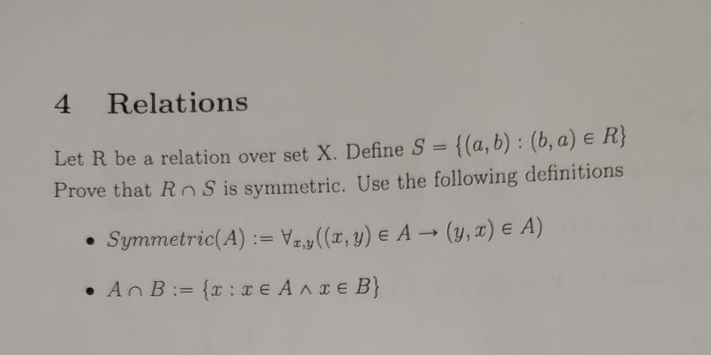 Solved 4 Relations Let R be a relation over set X. Define | Chegg.com