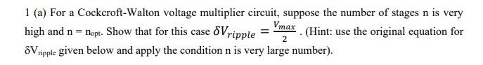 Solved 1 (a) For a Cockcroft-Walton voltage multiplier | Chegg.com