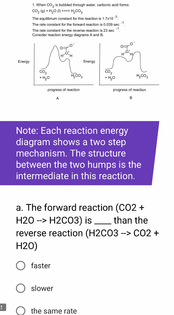 Solved 1. When CO2 is bubbled through water, carbonic acid | Chegg.com