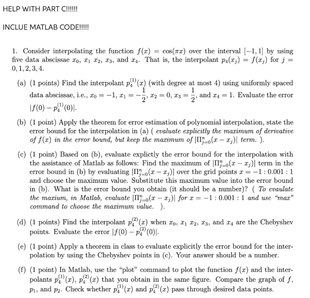 Solved HELP WITH PART C!!!!!! INCLUE MATLAB CODE!!!!! 1. | Chegg.com