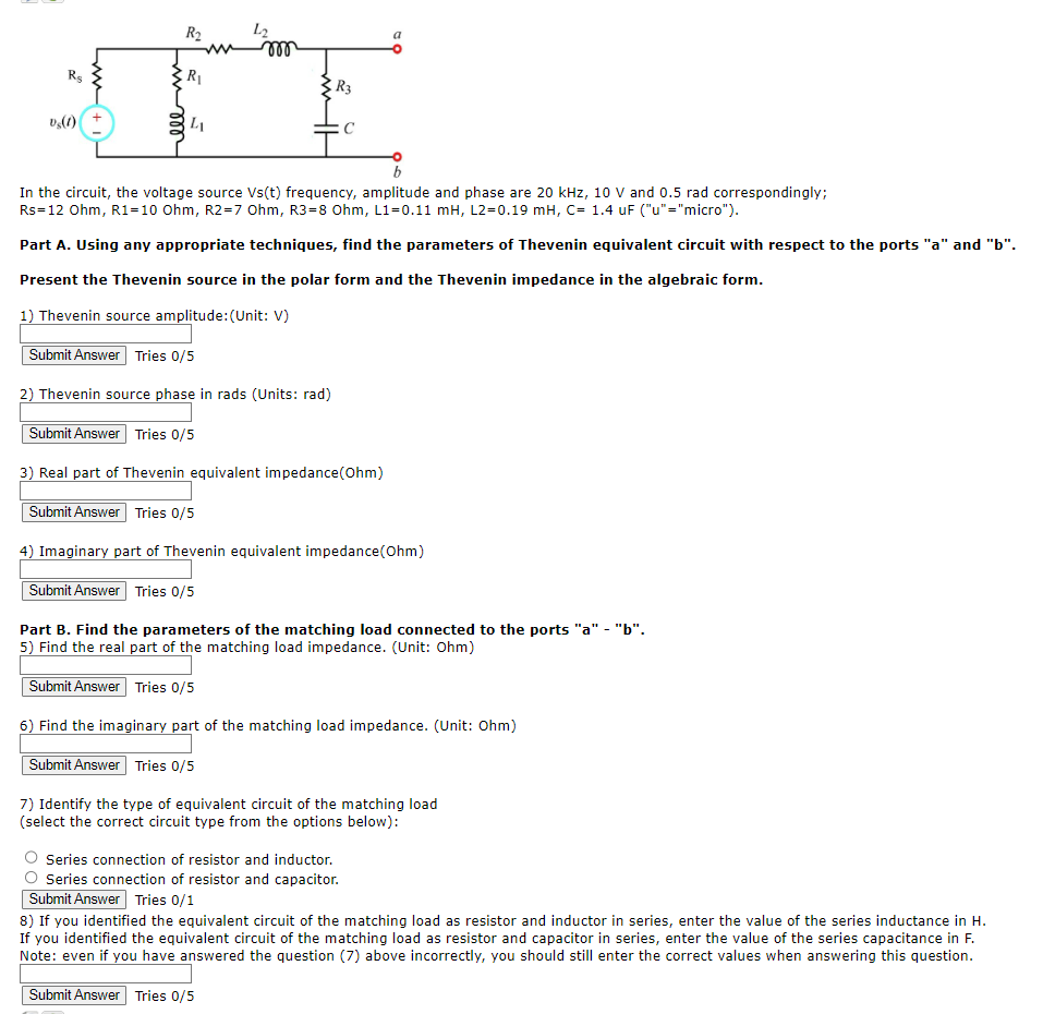 Solved In the circuit, the voltage source Vs(t) frequency, | Chegg.com