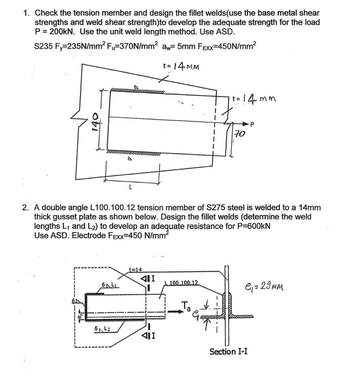 Solved 1. Check the tension member and design the fillet | Chegg.com