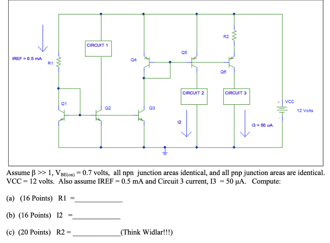 Solved R2 w CIRCUIT 1 Q5 IREF = 0.5 mA Q4 R1 W Q6 CIRCUIT 2 | Chegg.com