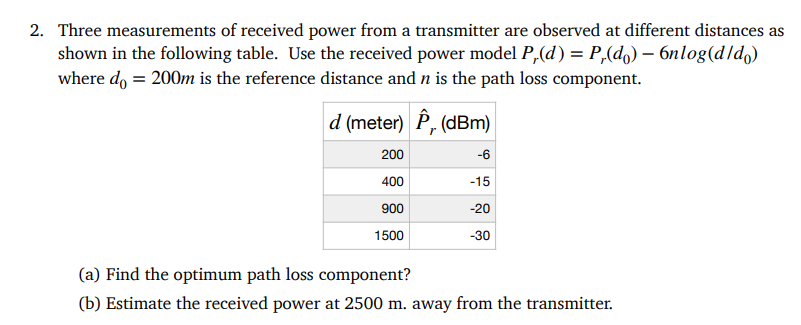 Solved 2. Three measurements of received power from a | Chegg.com