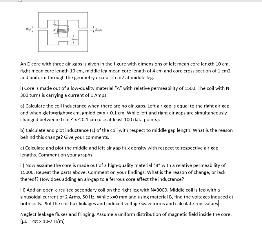 Solved An E-core with three air-gaps is given in the figure | Chegg.com