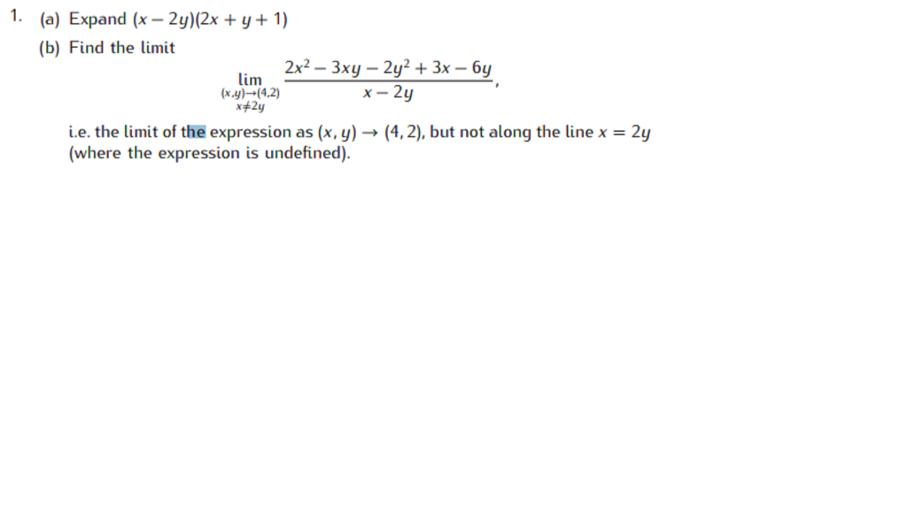 Solved 1 a Expand x 2y 2x Y 1 b Find The Limit Chegg
