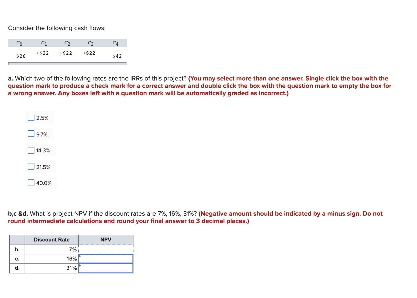 Solved Consider the following cash flows: Со Ci C2 C3 C4 | Chegg.com
