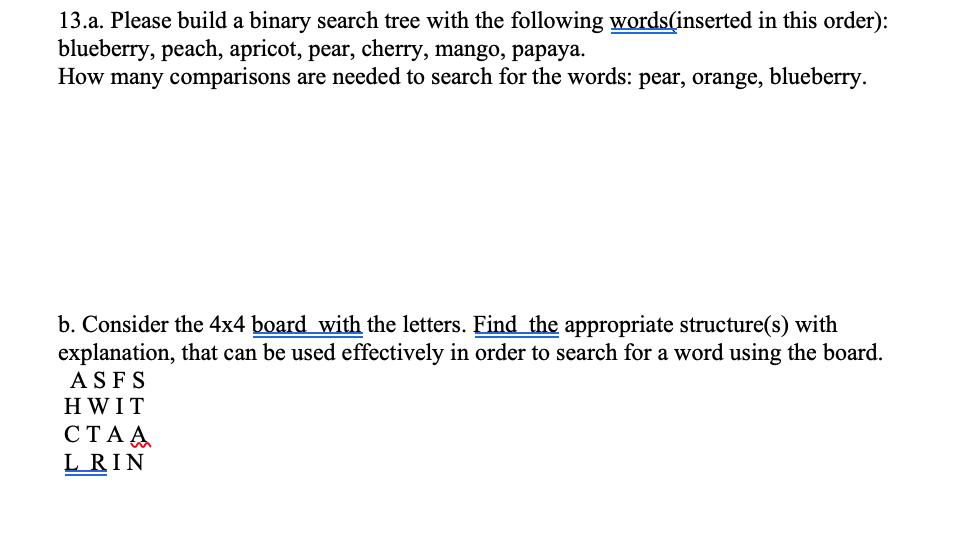 Solved 13.a. Please build a binary search tree with the | Chegg.com