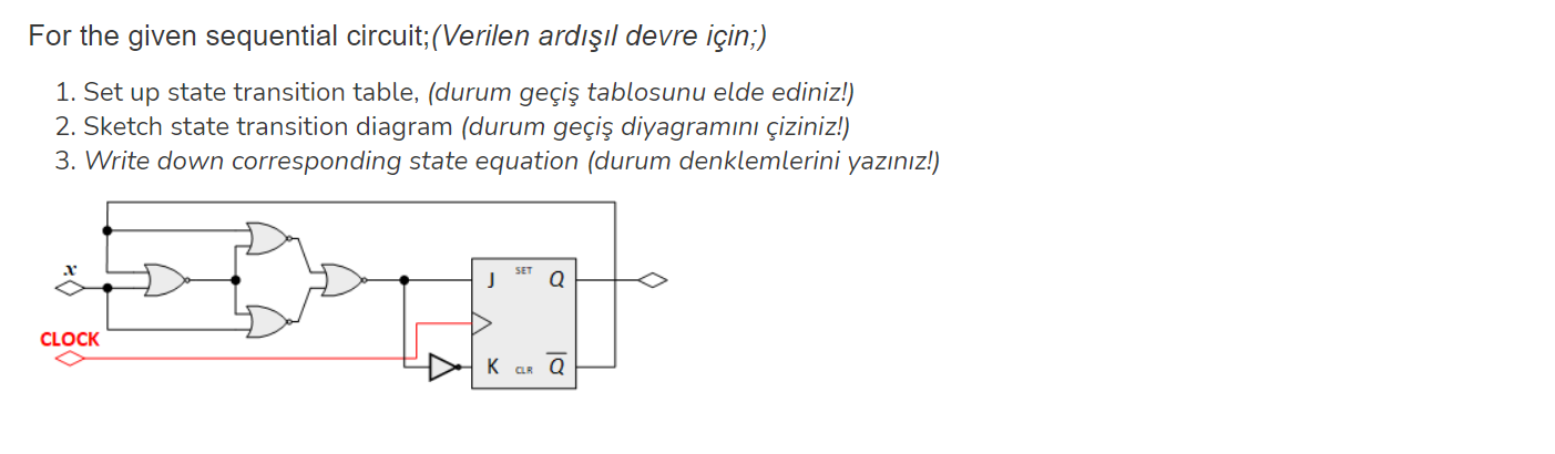 Solved For the given sequential circuit;(Verilen ardışıl | Chegg.com