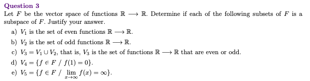 Solved Let F be the vector space of functions R R. Determine | Chegg.com