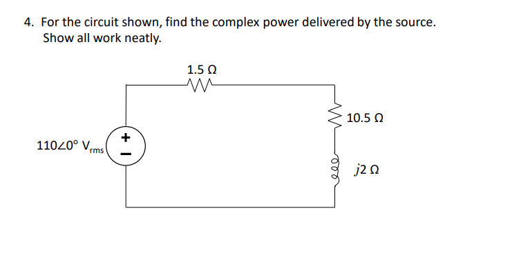 Solved 4. For the circuit shown, find the complex power | Chegg.com