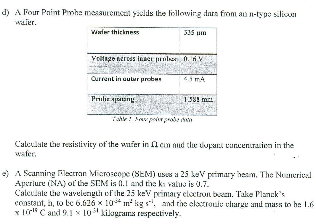 Solved d) A Four Point Probe measurement yields the | Chegg.com