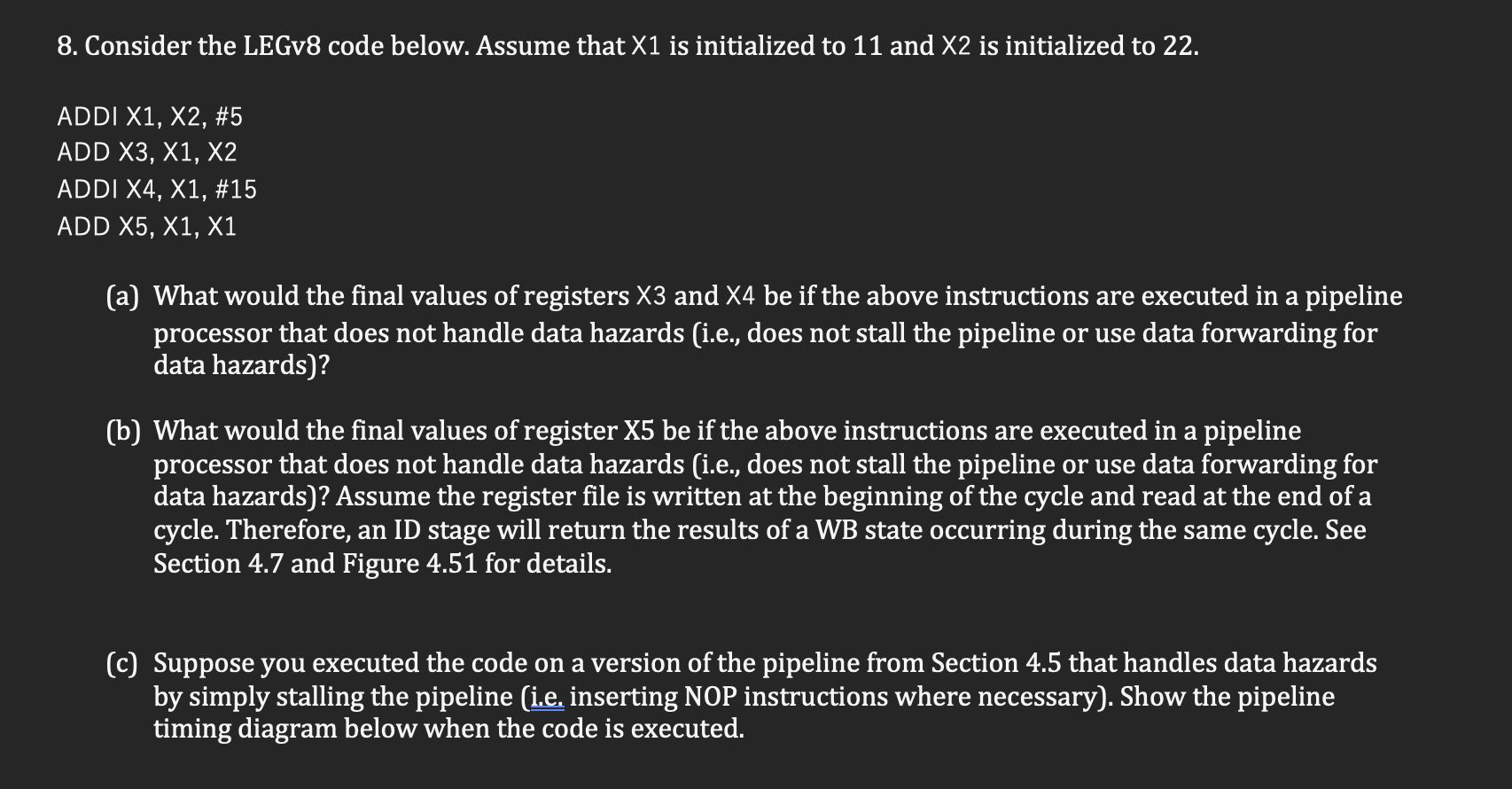Solved 8. Consider the LEGv8 code below. Assume that X1 is | Chegg.com